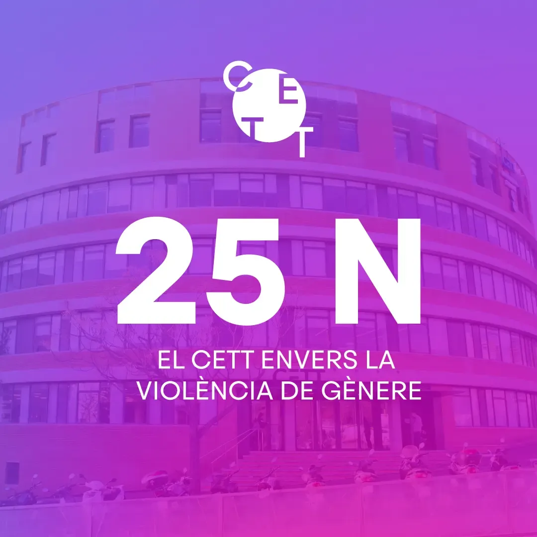 25N | El CETT contra la violencia de género | CETT